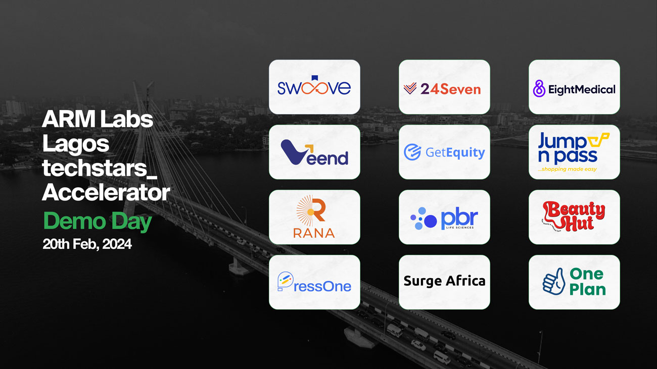 ARM Labs Lagos Techstars Accelerator to showcase 12 Innovative Startups ...